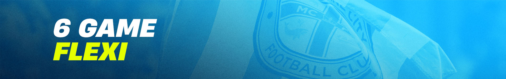 6 Game Flexi Membership - Melbourne City